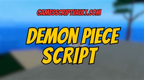 Demon Piece Script Roblox Scripts