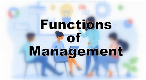 Functions Of Management Planning Organizing Staffing Directing