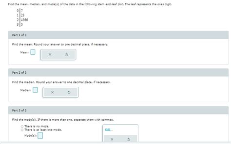 Solved Find The Mean Median And Modes Of The Data In The