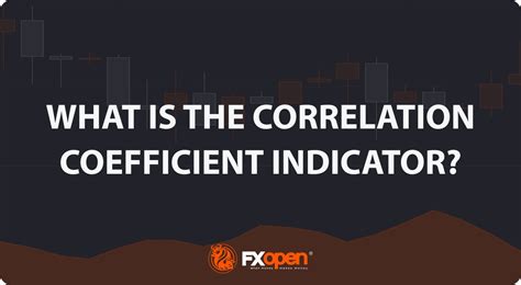 Correlation Coefficient Indicator Understanding Market Trends Market