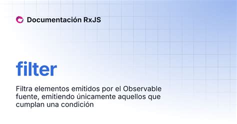 Filter Documentación Rxjs