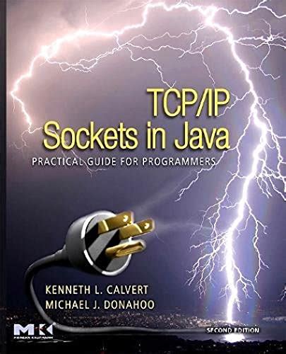 TCP IP Sockets In Java Practical Guide For Programmers The Practical