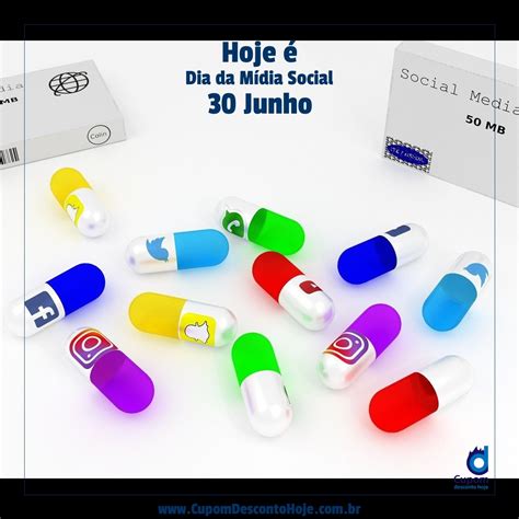 Hoje é Dia 30 Junho Dia Da Midia Social 🚀 Cupom Desconto Hoje