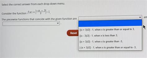 Solved Select The Correct Answer From Each Drop Down Menu Consider The Function F X X