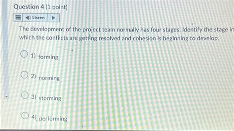 Solved Question 4 (1 ﻿point)ListenThe development of the | Chegg.com