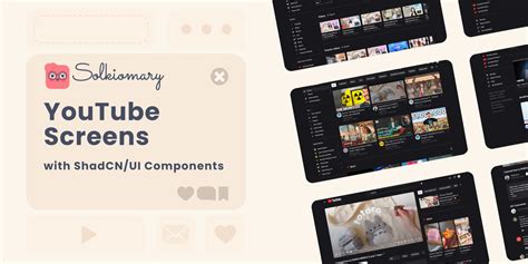 youtube screens with shadcn ui components figma