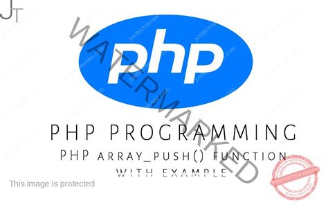 PHP Array Push Function With Example Just Tech Review