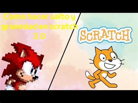 Como Hacer Salto Y Gravedad En Scratch Youtube