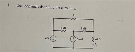 solved 1 use loop analysis to find the current i0
