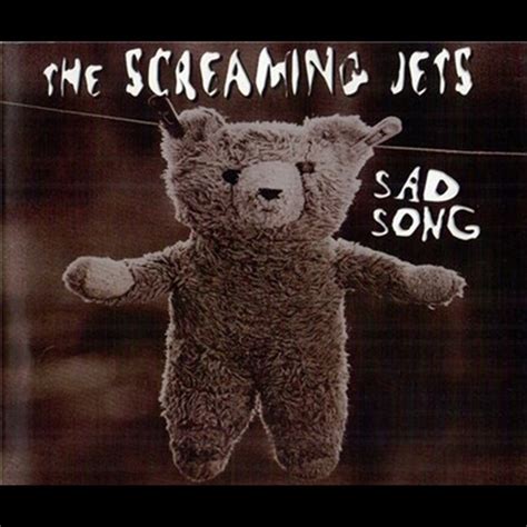 Sad Song The Screaming Jets