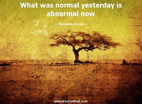 Abnormal Quotes Quotesgram