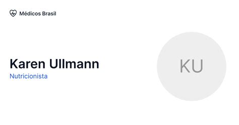 Karen Ullmann Nutricionista Médicos Brasil