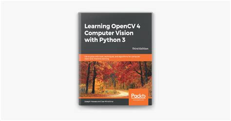 ‎learning Opencv 4 Computer Vision With Python 3 By Joseph Howse And Joe
