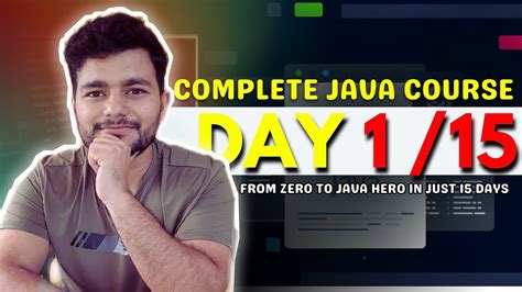 Day 1 15 Complete Java Course From Zero To Java Hero In Just 15 Days With Real Projects