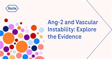 Roche On Linkedin Ang 2 And Vascular Instability Explore The Evidence