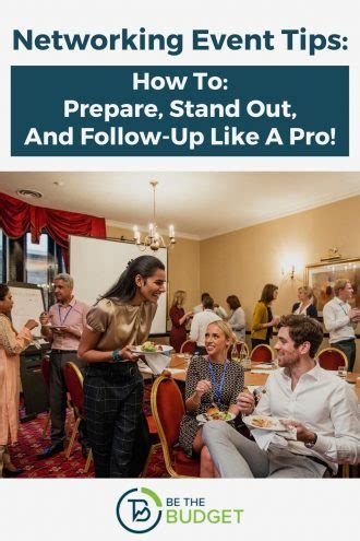 Networking Event Tips How To Prepare Stand Out And Follow Up Be
