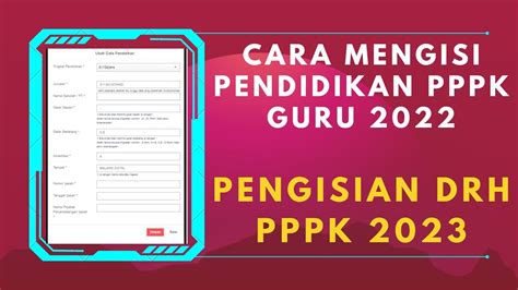 Cara Mengisi Riwayat Pendidikan PPPK Guru 2022 Pada Pengisian DRH PPPK