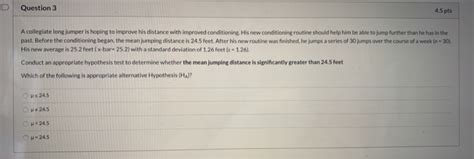 Solved Question Pts A Collegiate Long Jumper Is Hoping Chegg