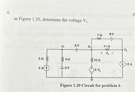 Solved 6 In Figure 120 Determine The Voltage Vx 3q 2 A