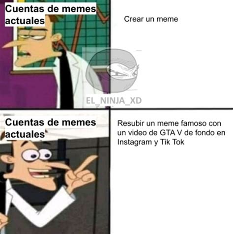 Creadores De Memes Actuales Meme Subido Por EL NINJA XD Memedroid