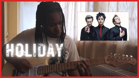 Guitar Cover Holiday Green Day Youtube