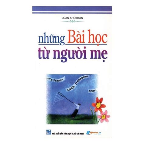 [tải Ebook] Những Bài Học Từ Người Mẹ Pdf