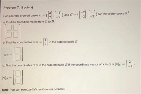 Solved Problem 7 8 Points R Consider The Ordered Bases B