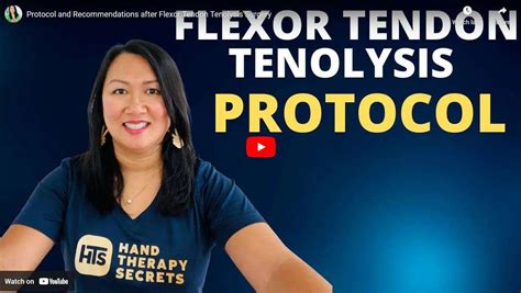 Flexor Tendon Tenolysis Pt And Recovery Guide Hand Therapy Secrets