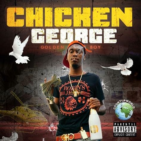 GoldenBoy CountUp Chicken George Lyrics Genius Lyrics