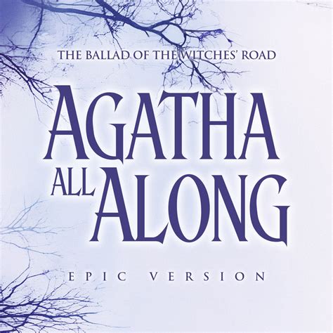 ‎the Ballad Of The Witches Road From Agatha All Along Epic