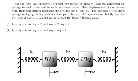 for the next two problems consider two blocks of