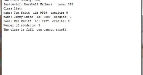 In A Coding Class We Had To Make A Class Enrollment System I Had Some