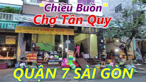 Trời Chiều VẮng LẶng Khu Ăn Uống Tân Kiểng Và Chợ Tân Quy Quận 7 Sài