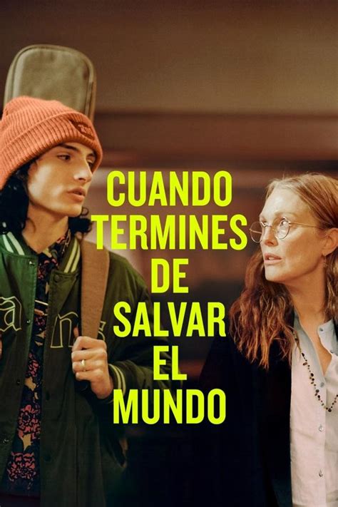 Descargar Cuando Termines De Salvar El Mundo 2022 Full Hd Web Dl