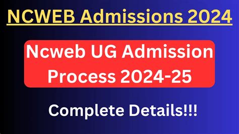 Ncweb Ug Admission Process 2024 25 Commerce Clarity