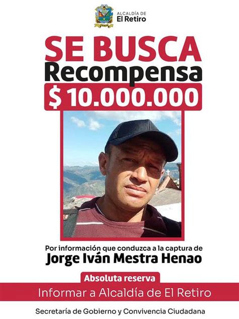 millones de recompensa por el feminicida que violó y sepultó viva a una mujer en Antioquia