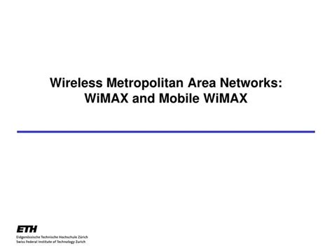 Ppt Wireless Metropolitan Area Networks Wimax And Mobile Wimax Powerpoint Presentation Id