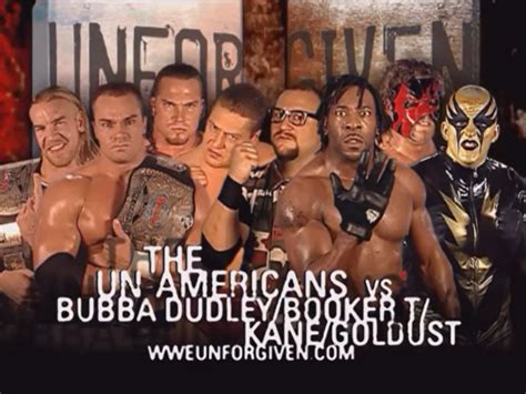 The Un Americans Vs Booker T Bubba Ray Dudley Goldust Kane Unforgiven R