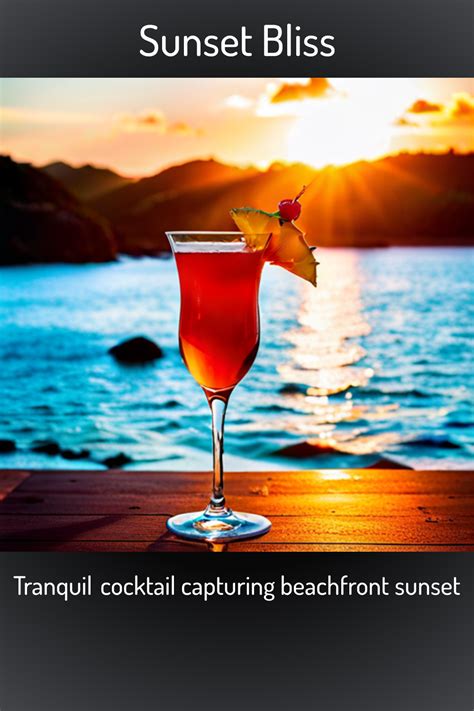 Sunset Bliss Tranquil Cocktail Capturing Beachfront Sunset