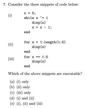 Solved Consider The Three Snippets Of Code Below I Ii Chegg Com