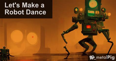 Dance Robot Dance