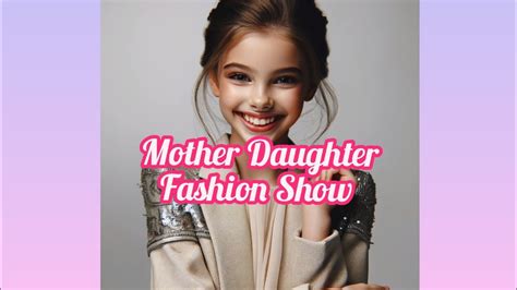 Mother Daughter Fashion Show Crossdressing Story Youtube