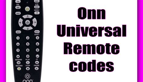 Onn Universal Remote Codes And Program Instruction