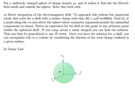 For A Uniformly Charged Sphere Of Charge Density Py And Of Radius B
