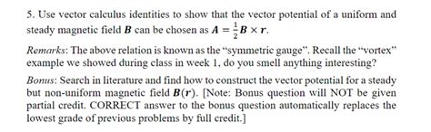 Solved 5 Use Vector Calculus Identities To Show That The