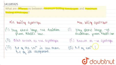 What Are Differences Between Minimum Boiling Azeotropes And Maximum