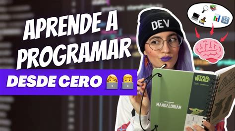 GuÍa Completa Para Aprender A Programar Desde Cero La Ruta De Aprendizaje Definitiva 🚀💻📚 Youtube