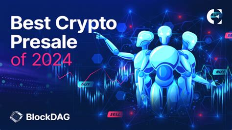 Best Crypto Presales Blockdag Leads The Pack With X Roi
