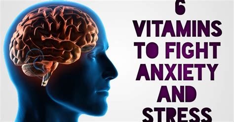 6 Vitamins To Fight Anxiety And Stress