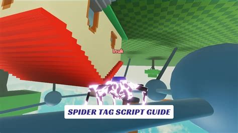 Spider Tag Script Guide Lawod